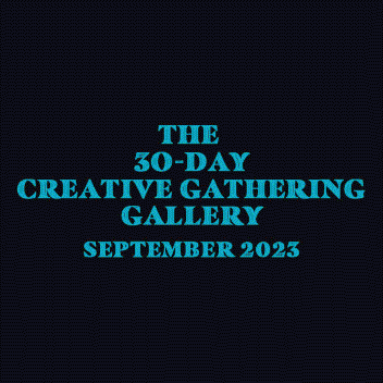The Creative Gathering Group Gallery, September 2023 | Sheila's Corner ...